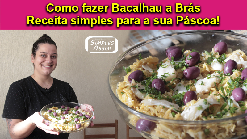 Bacalhau a Brás - Programa Simples Assim